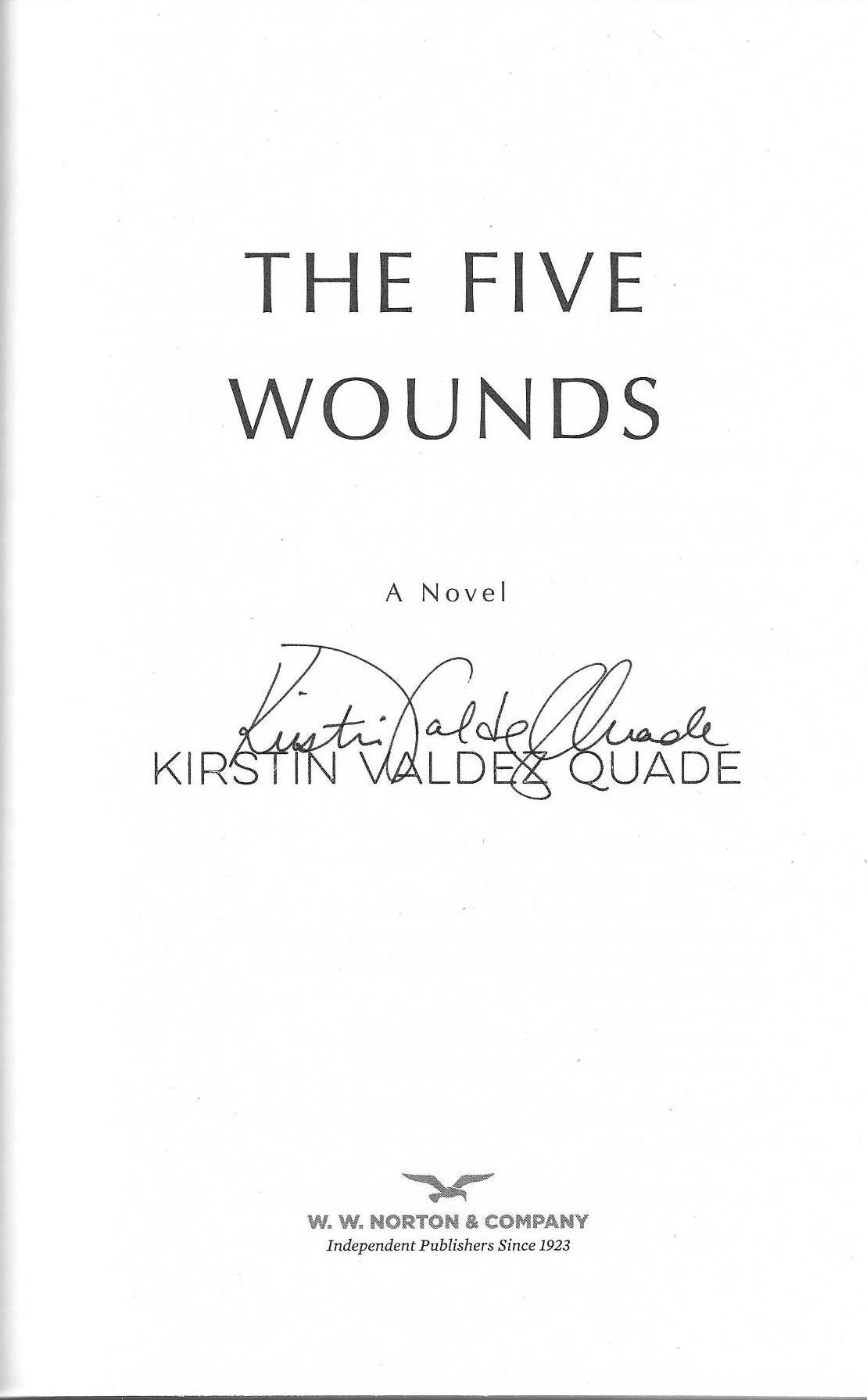 The Five Wounds de Quade, Kirstin Valdez: Fine Hardcover (2021) First ...