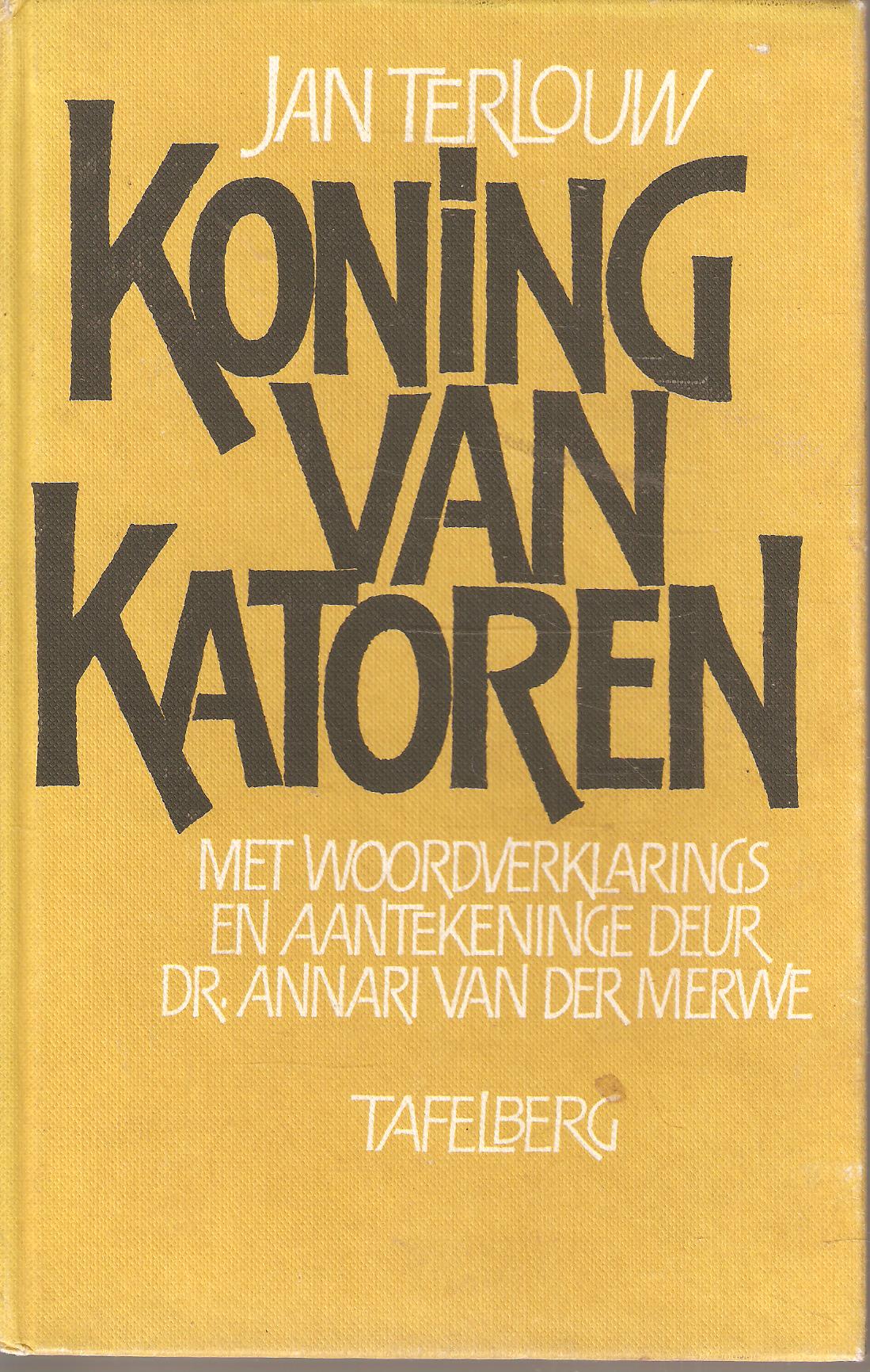 Koning van Katoren (met woordverklarings en aantekeninge deur Dr ...