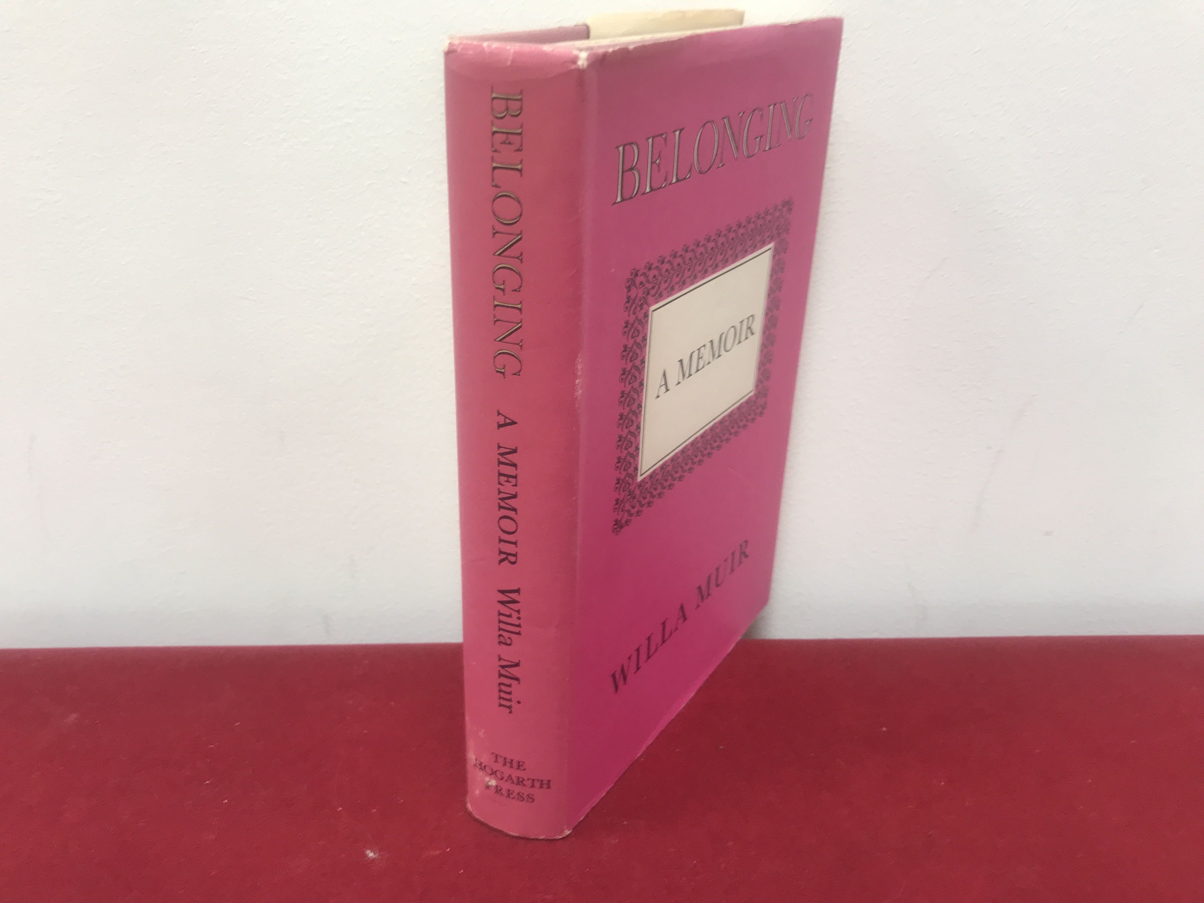 Belonging A Memoir by Willa Muir: Very Good Hardcover (1968) First ...