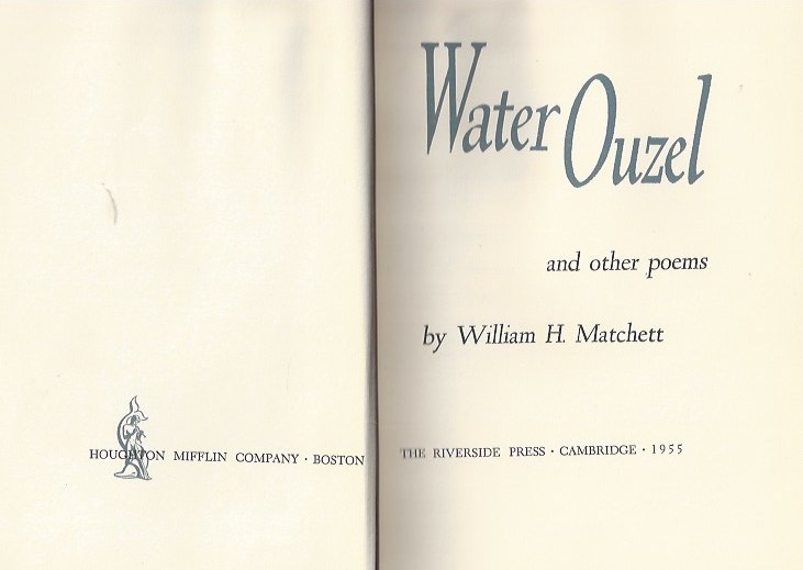 Water Ouzel and other poems von Matchett, William H.: Very Good ...