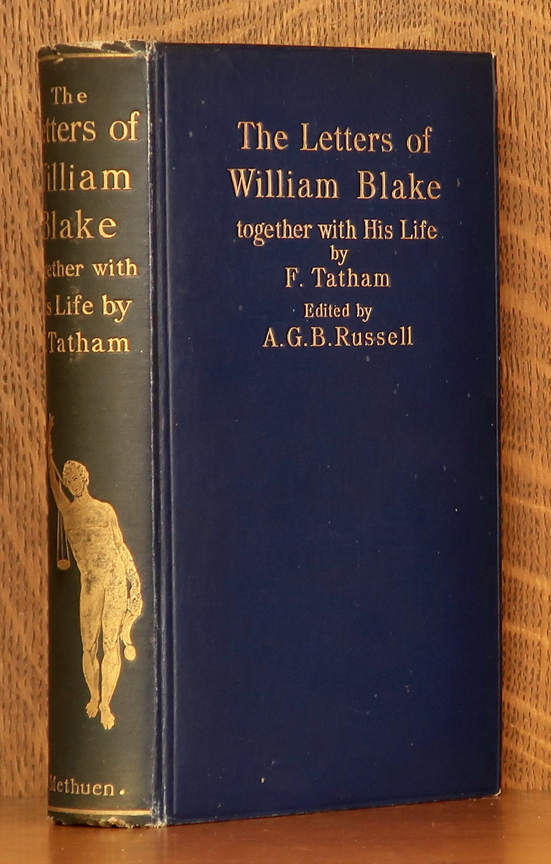 THE LETTERS OF WILLIAM BLAKE TOGETHER WITH A LIFE by edited by ...