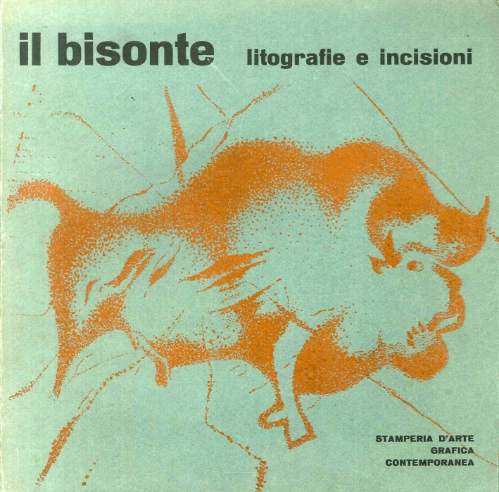 Il bisonte. Catalogo litografie e incisioni originali: fine Brossura ...