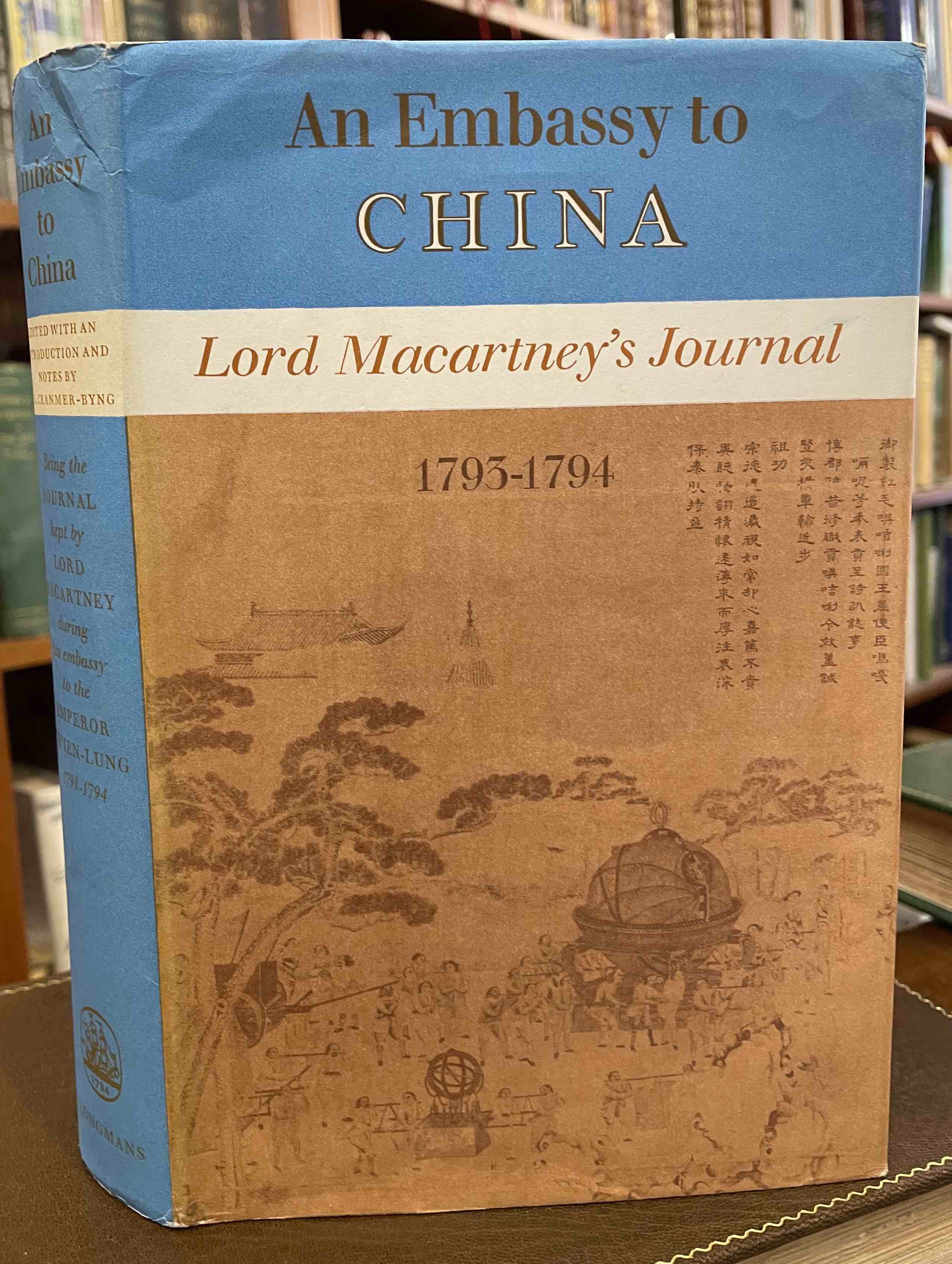 An embassy to China; being the journal kept by Lord Macartney during ...