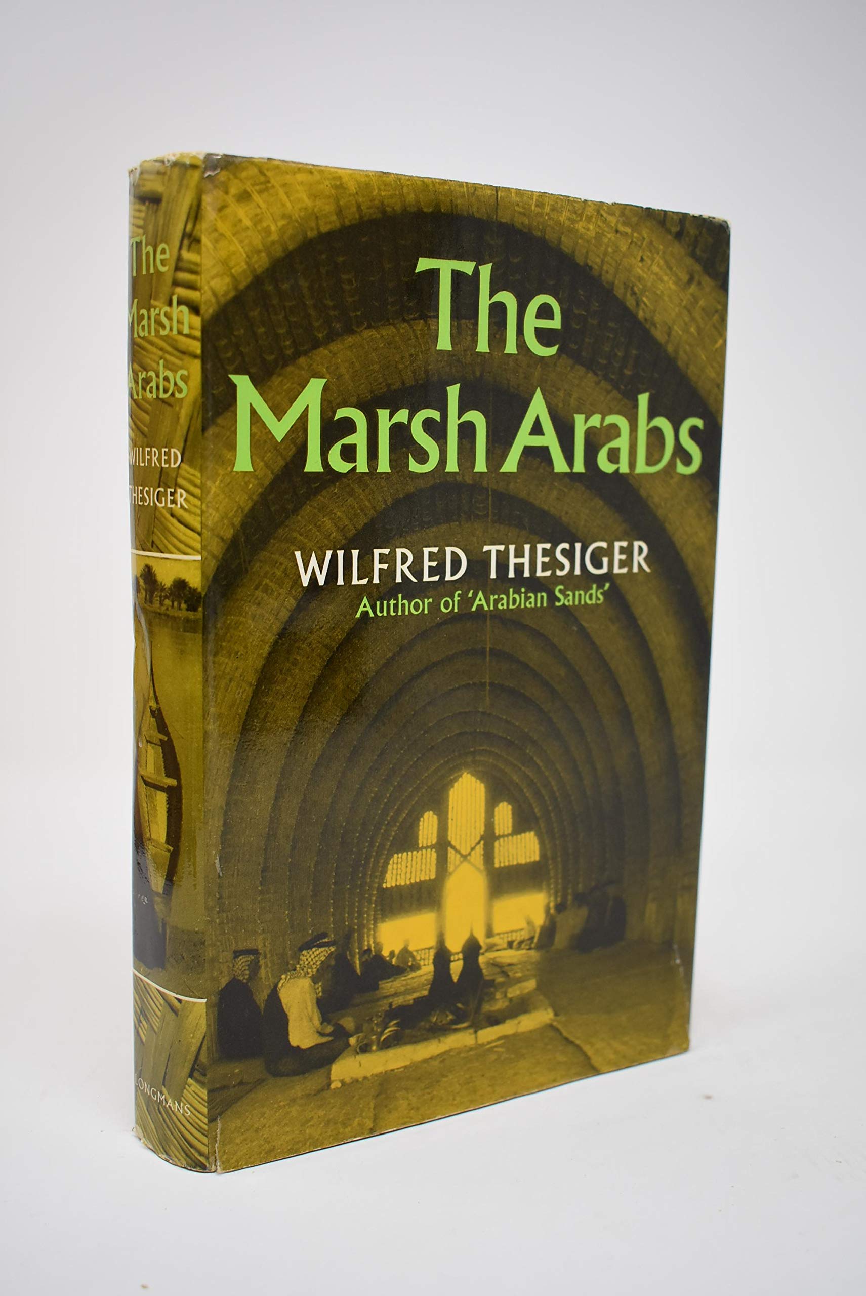 The Marsh Arabs by Thesiger, Wilfred: Good Hardcover (1964) 1st Edition ...