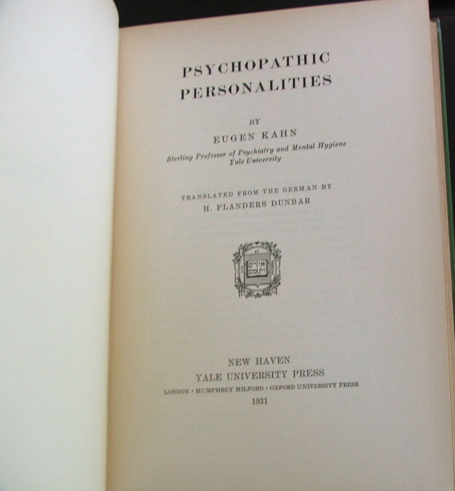 Psychopathic Personalities by Kahn, Eugen, Translated By H. Flanders ...