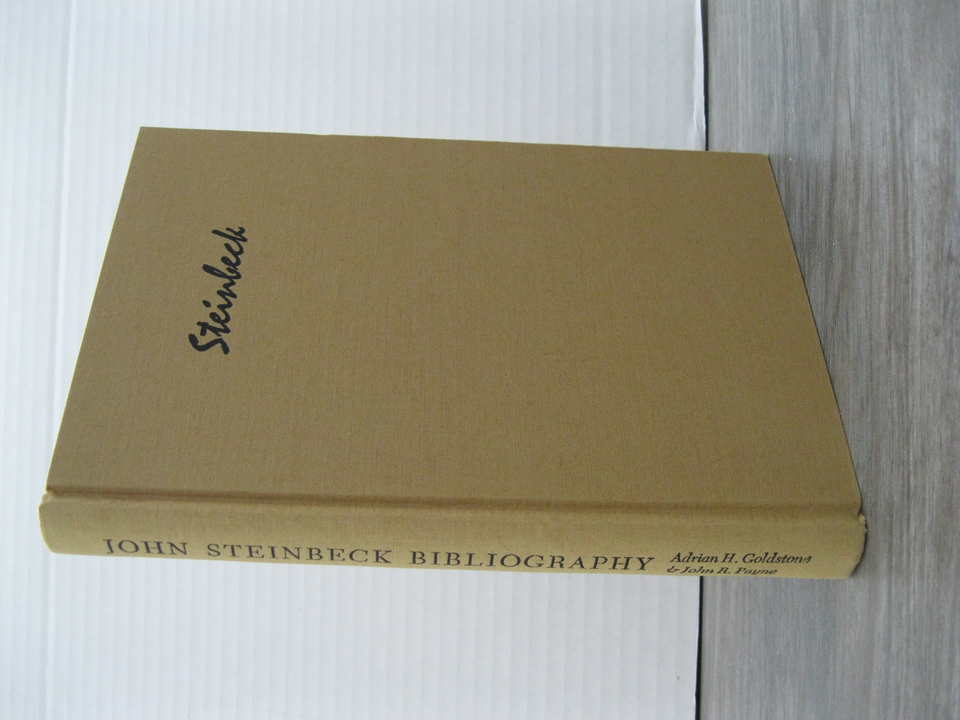 JOHN STEINBECK A BIBLIOGRAPHICAL CATALOGUE OF THE ADRIAN H. GOLDSTONE ...
