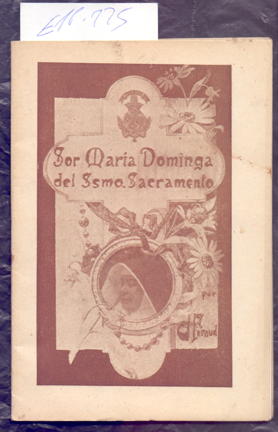 SOR MARIA DOMINGA DEL SANTISIMO SACRAMENTO, PAZ DE GALLO (10 - IX ...