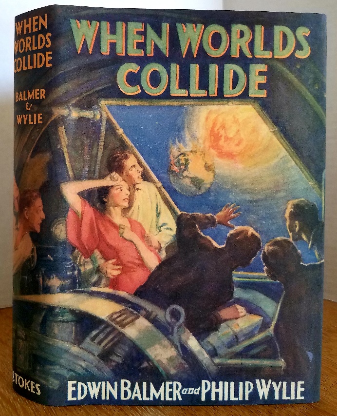WHEN WORLDS COLLIDE by Balmer, Edwin & Wylie, Philip: Very Good Plus ...