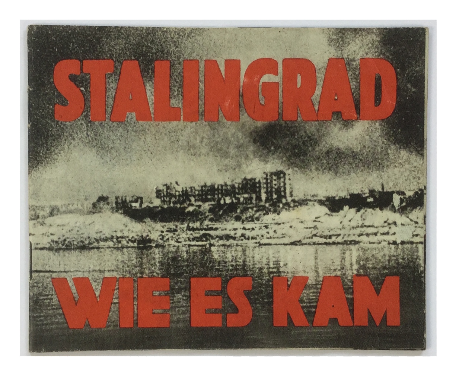 Stalingrad. Wie es kam. British Propaganda Leaflet. | Barnebys