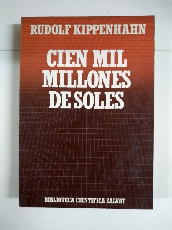 Cien mil millones de soles de Rudolf Kippenhahn: Bueno | Libros Ambigú