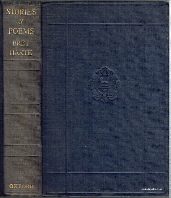 Stories and Poems of Bret Harte by Bret Harte: Good Hardback (1915) 1st ...
