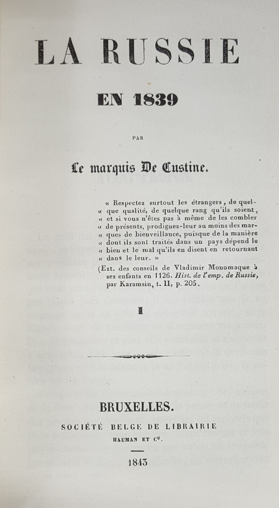 LA RUSSIE EN 1839 von CUSTINE Astolphe Marquis de | Rothwell & Dunworth ...