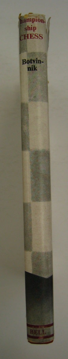 Championship Chess; Match Tournament for the Absolute Chess ...