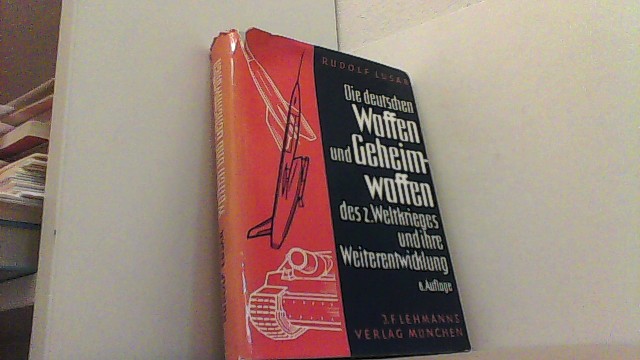 die deutschen waffen und von rudolf lusar - ZVAB