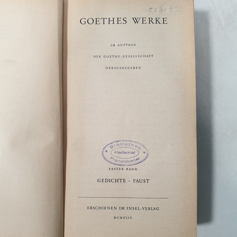 Goethes Werke. Bd. 1. Gedichte. Faust. von Goethe, Johann Wolfgang von ...