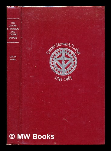 The Grand Stewards and their lodge : a record | Barnebys