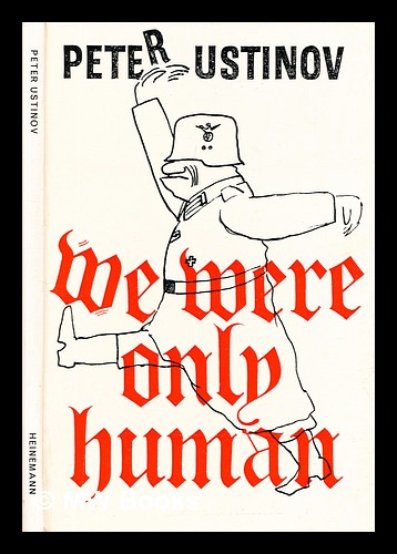 We were only human by Ustinov, Peter: (1961) First Edition. | MW Books