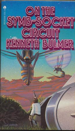 ON THE SYMB-SOCKET CIRCUIT by Bulmer Kenneth: fine paperback, Paperback ...