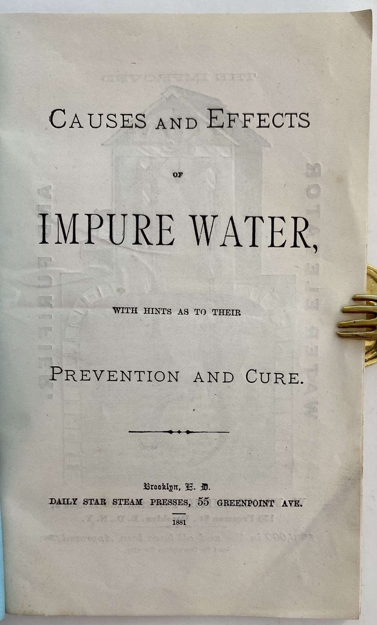 Causes and Effects of Impure Water with Hints as to Their Prevention ...