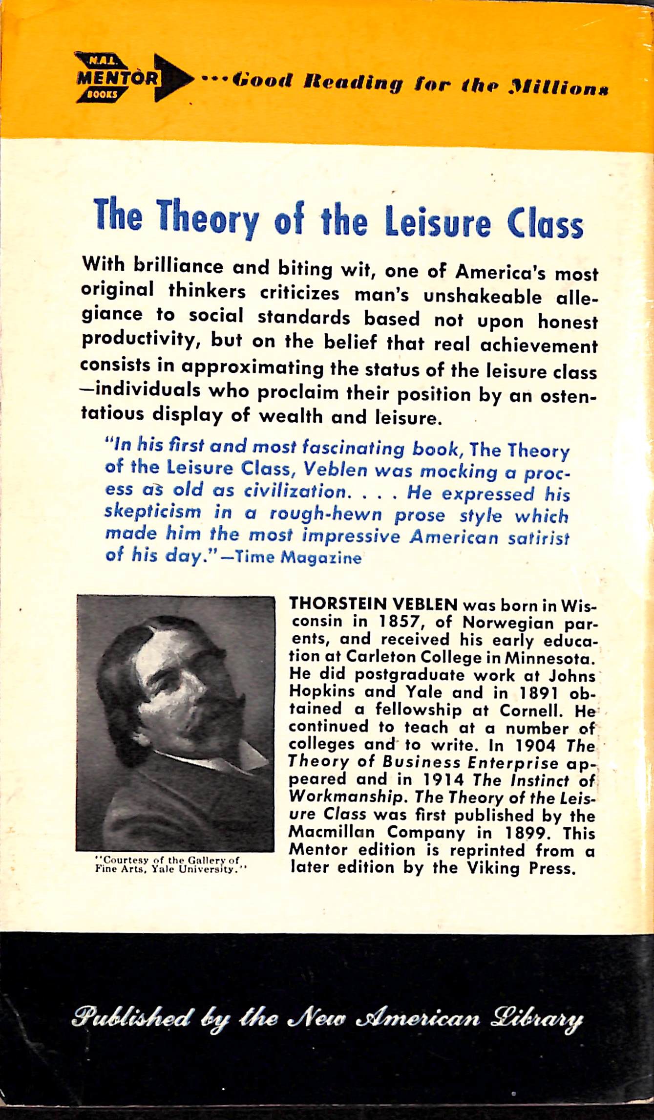 The Theory Of The Leisure Class by VEBLEN, Thorstein: Very Good Soft ...