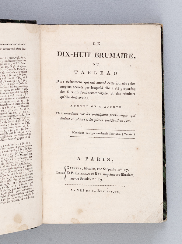 Le Dix-Huit Brumaire, ou Tableau des événemens qui ont amené cette ...