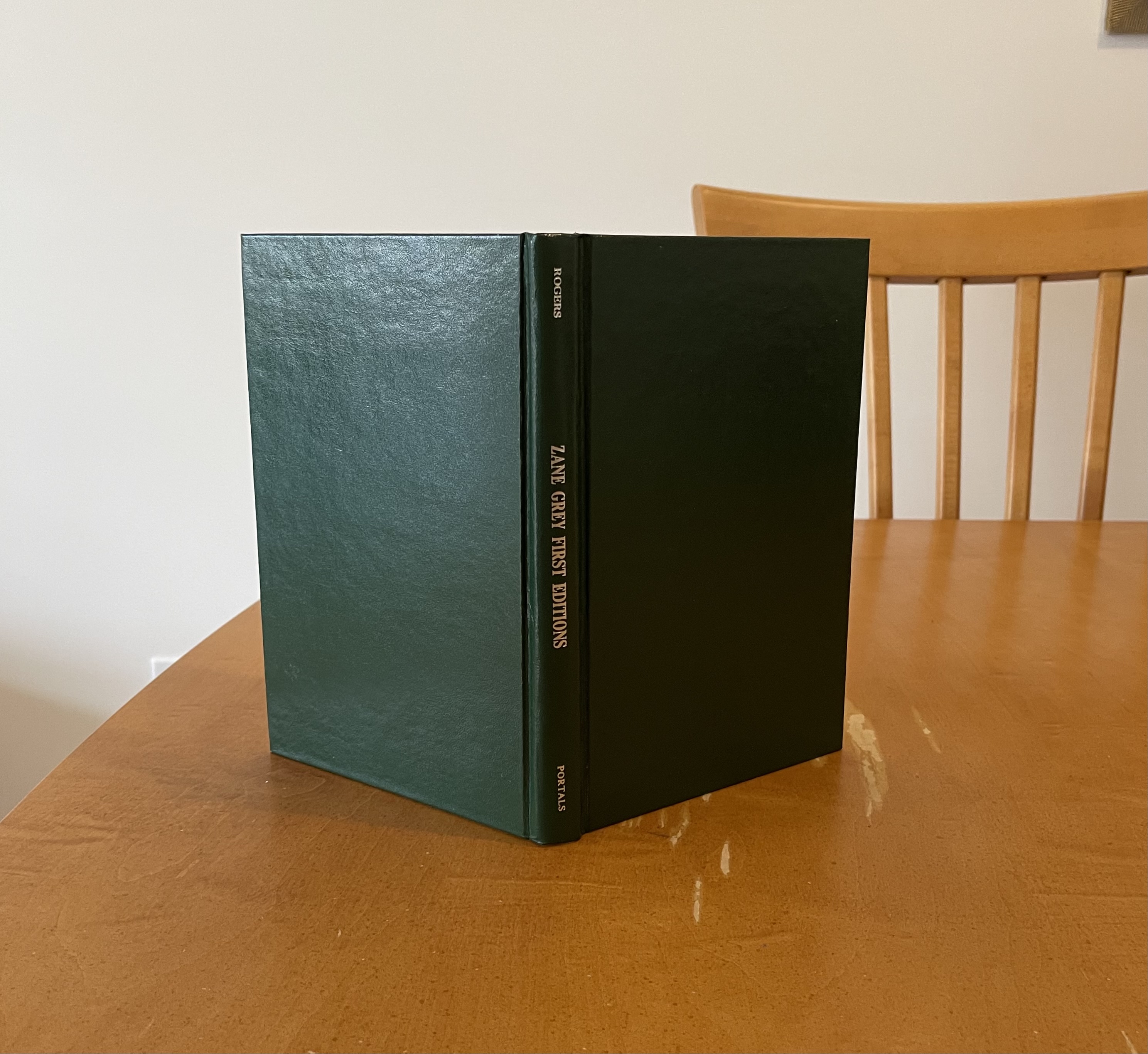 Zane Grey First Editions: An Analytic Compendium of Determinative ...