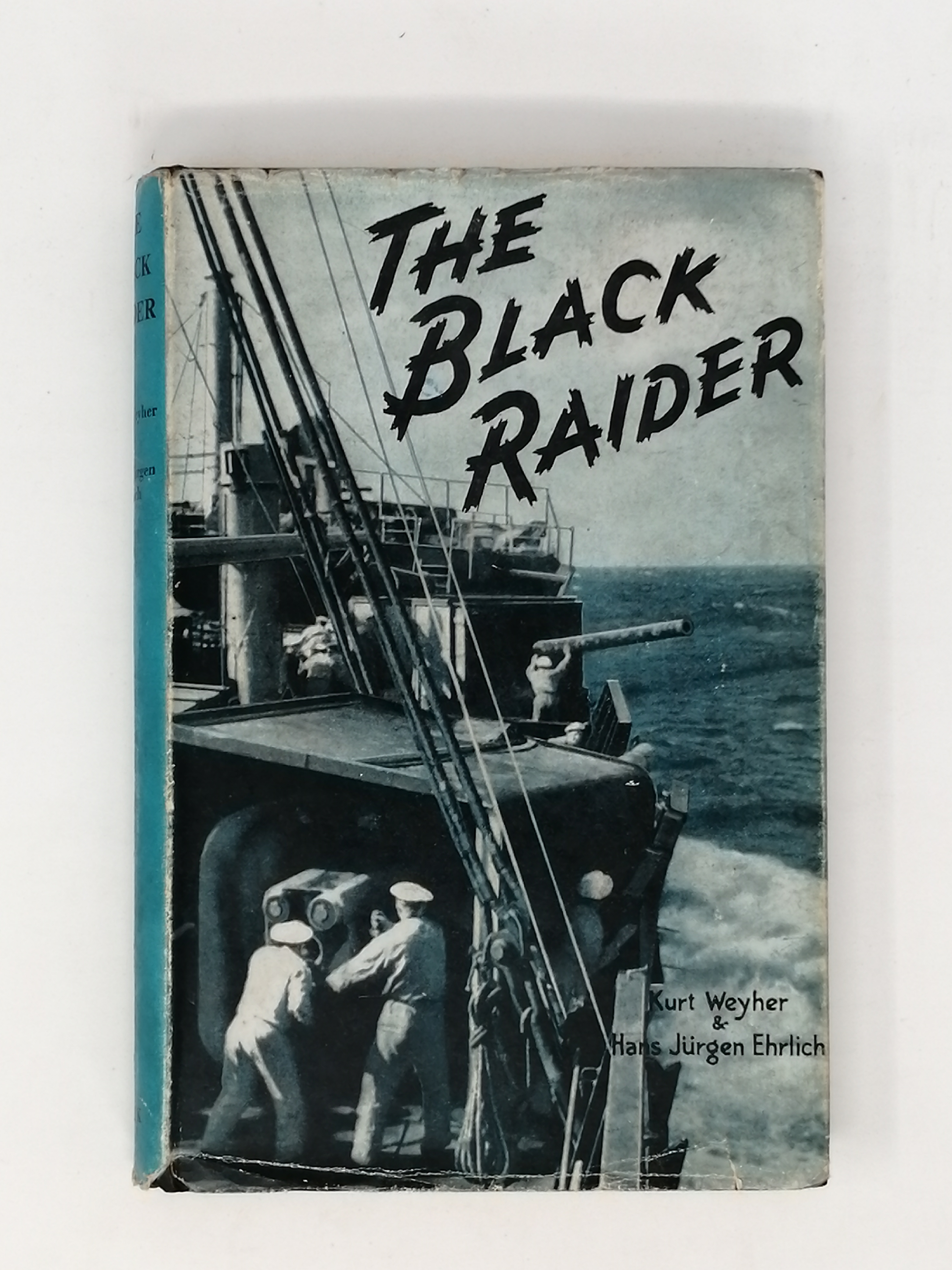 The Black Raider. by Kurt Weyher and Hans Jurgen Ehrlich.: Very Good ...