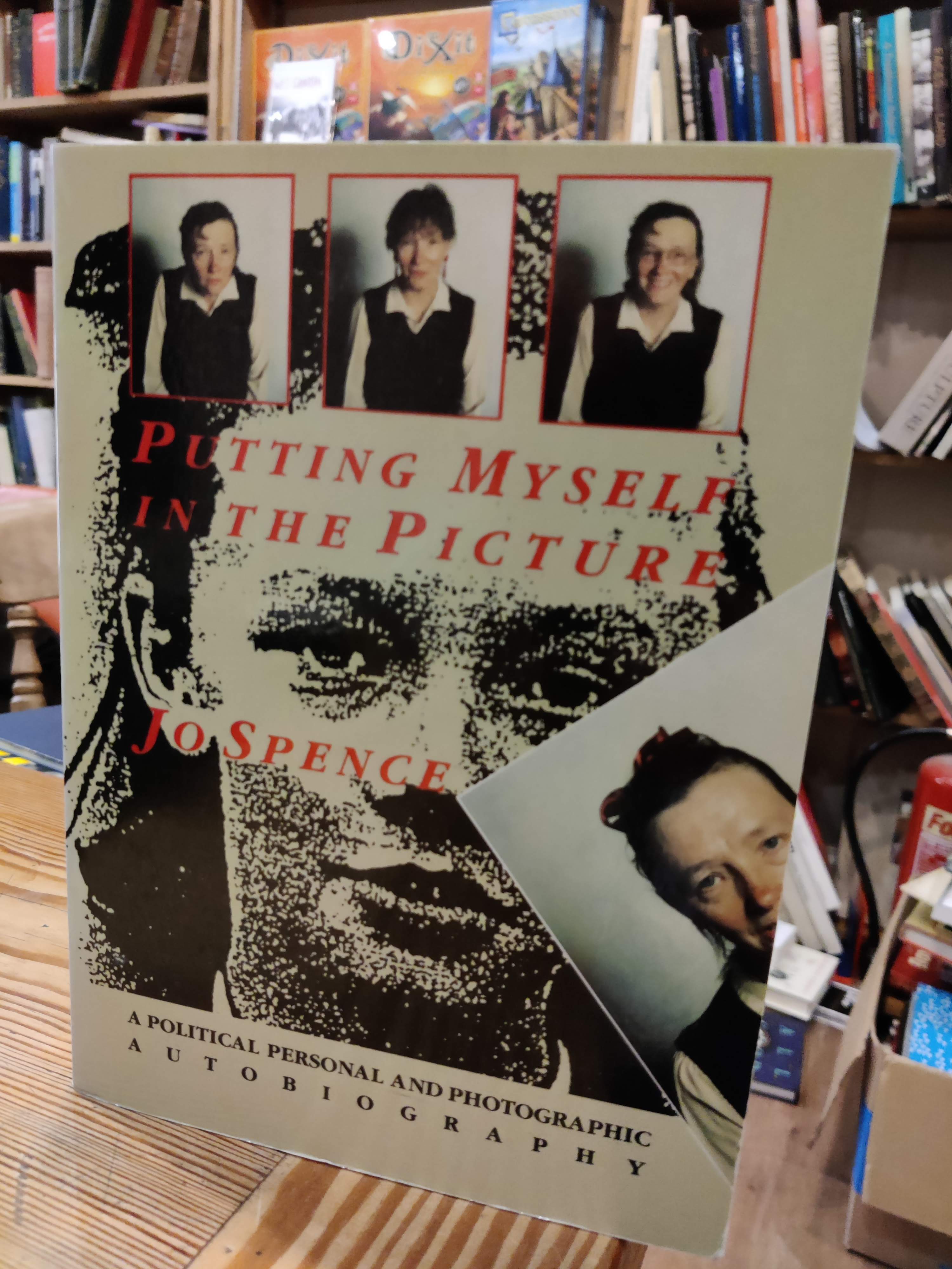 Putting Myself in the Picture by Spence, Jo: Good Soft cover (1988) 1st ... Putting Myself in the Picture by Spence, Jo: Good Soft cover (1988) 1st ...