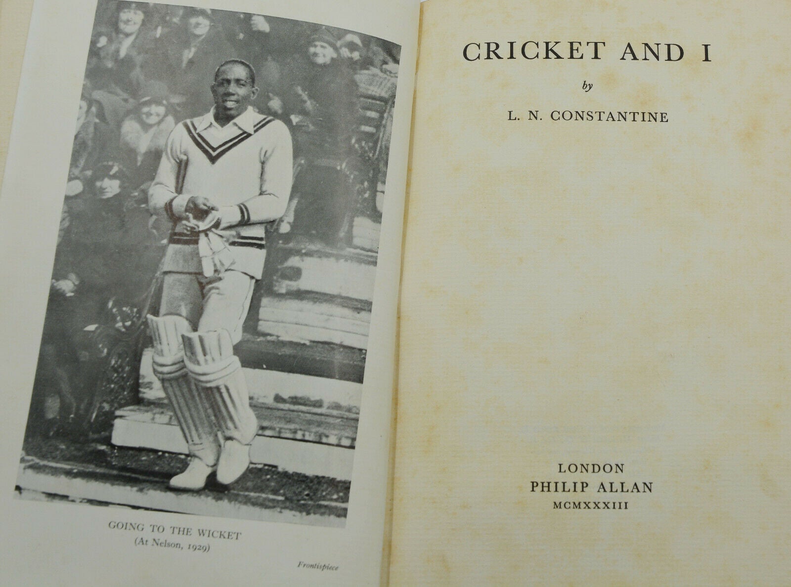 Cricket and I. by [James, CLR]; Learie Constantine: Very Good (1937) First Edition. | Burnside ...