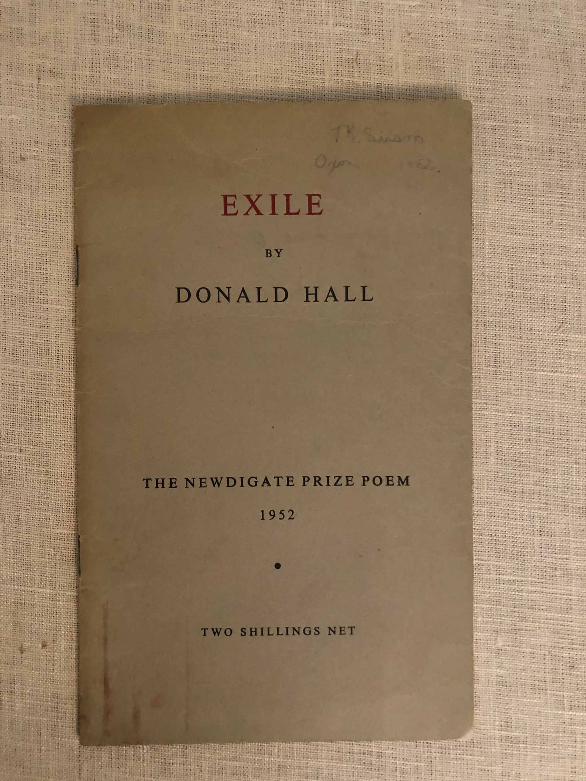 Exile. The Newdigate Prize Poem 1952. by Hall, Donald: Very Good Minus ...