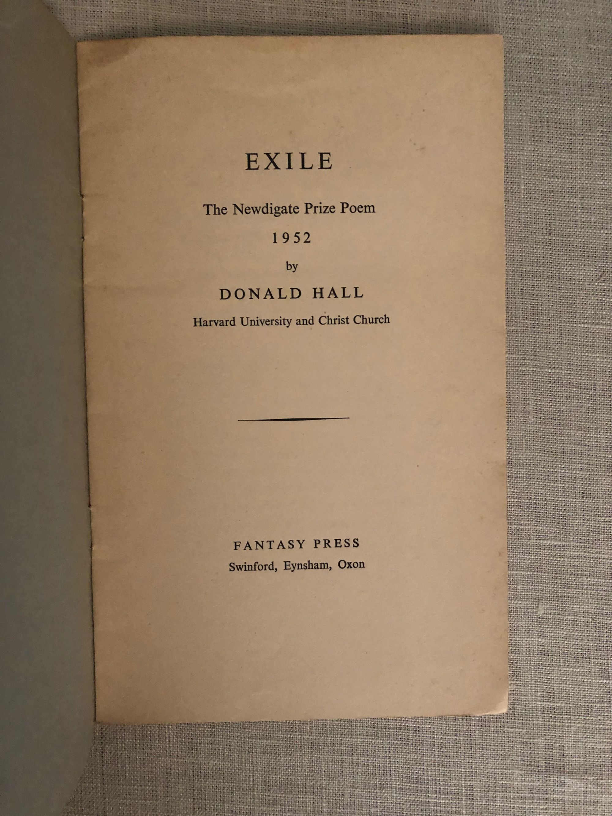 Exile. The Newdigate Prize Poem 1952. by Hall, Donald: Very Good Minus ...