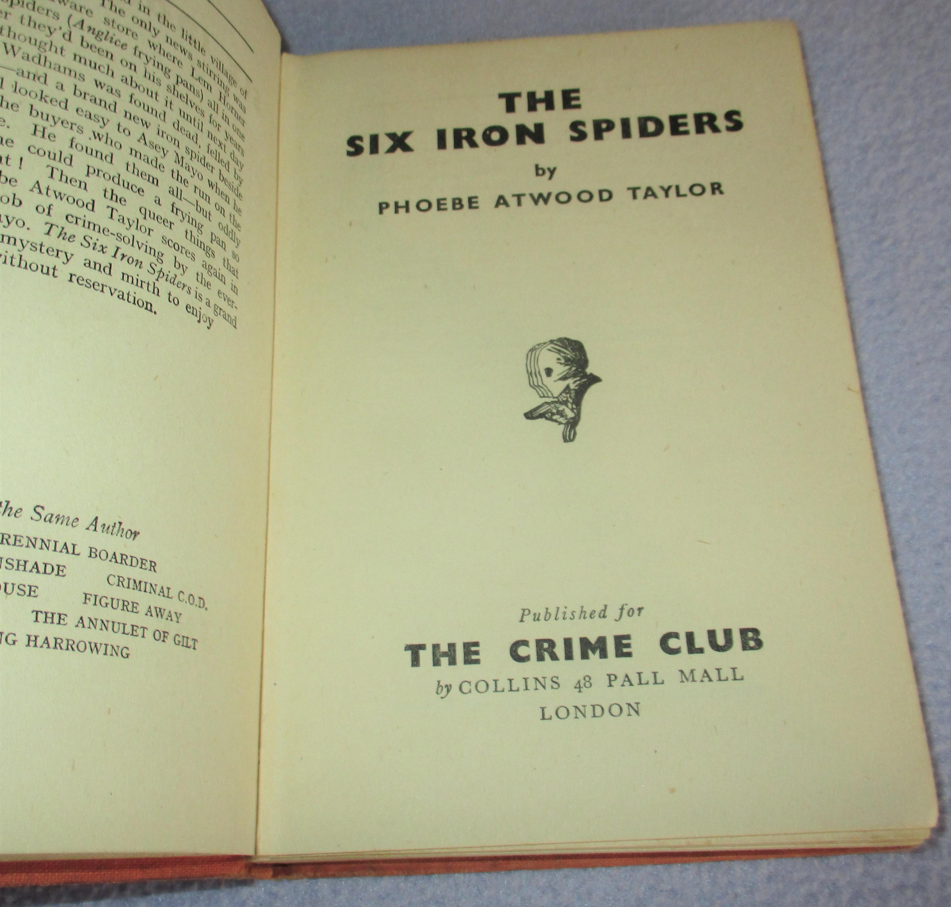 The Six Iron Spiders (1st Edition) by Phoebe Atwood Taylor: Good Hard ...