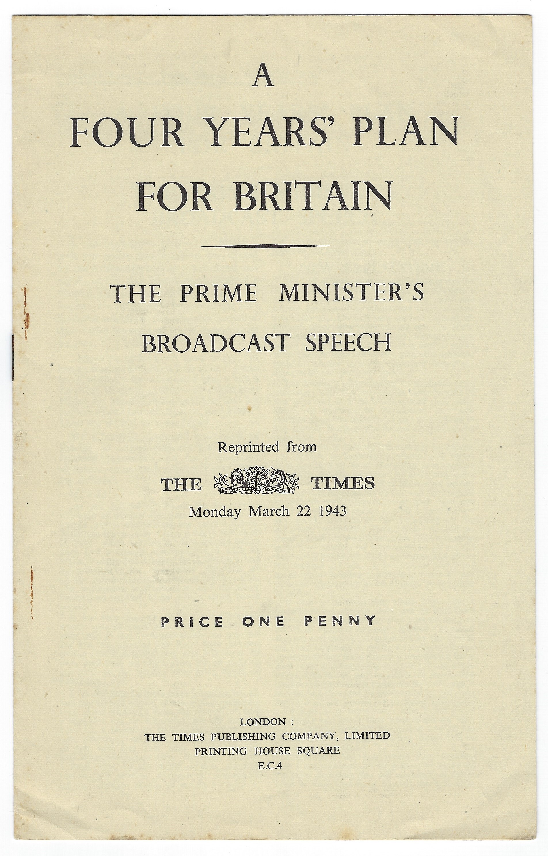 A Four Years' Plan for Britain, Broadcast of 21 March 1943 by Winston S ...