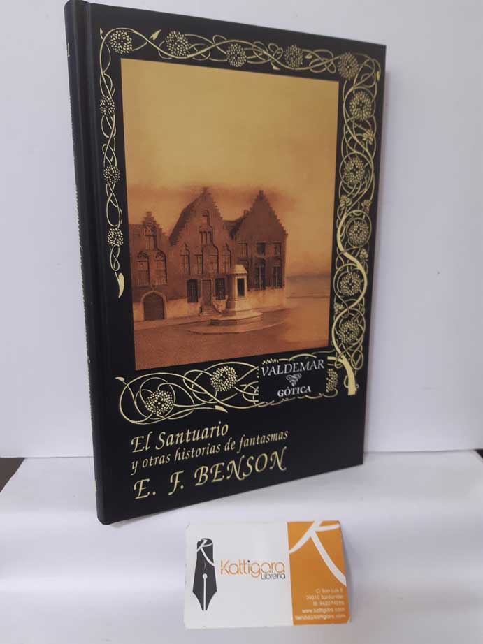 EL SANTUARIO Y OTRAS HISTORIAS DE FANTASMAS BENSON, E. F. | Barnebys EL SANTUARIO Y OTRAS HISTORIAS DE FANTASMAS BENSON, E. F. | Barnebys