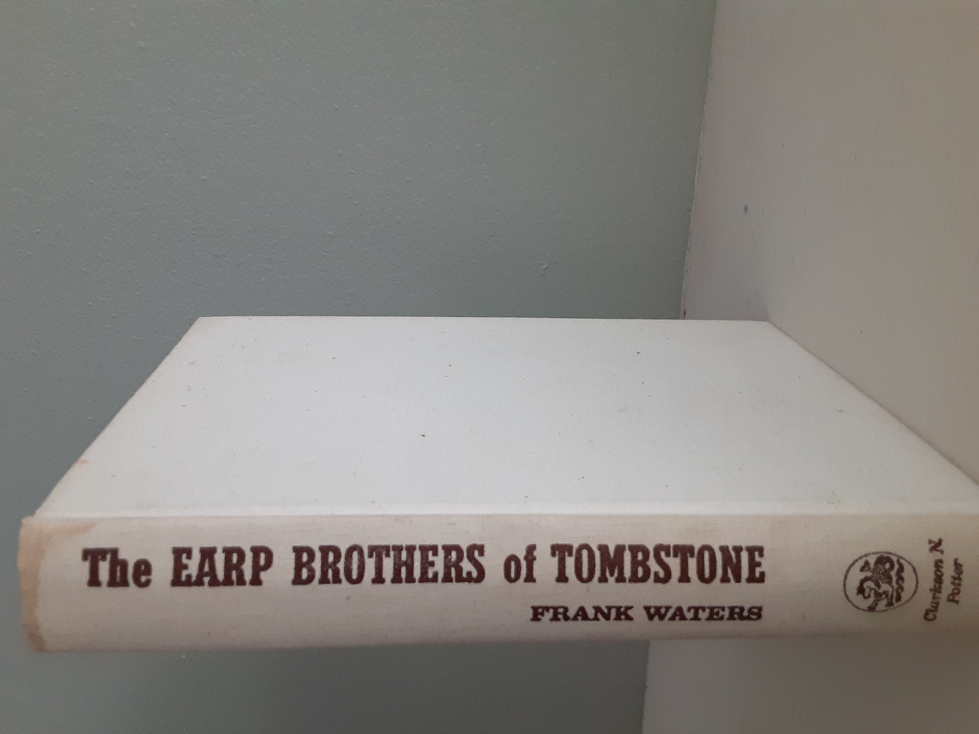 The Earp Brothers of Tombstone: The Story of Mrs. Virgin Earp by Waters ...