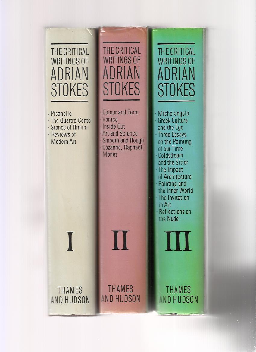 The Critical Writings of Adrian Stokes 3 Volumes by Stokes, Adrian ...