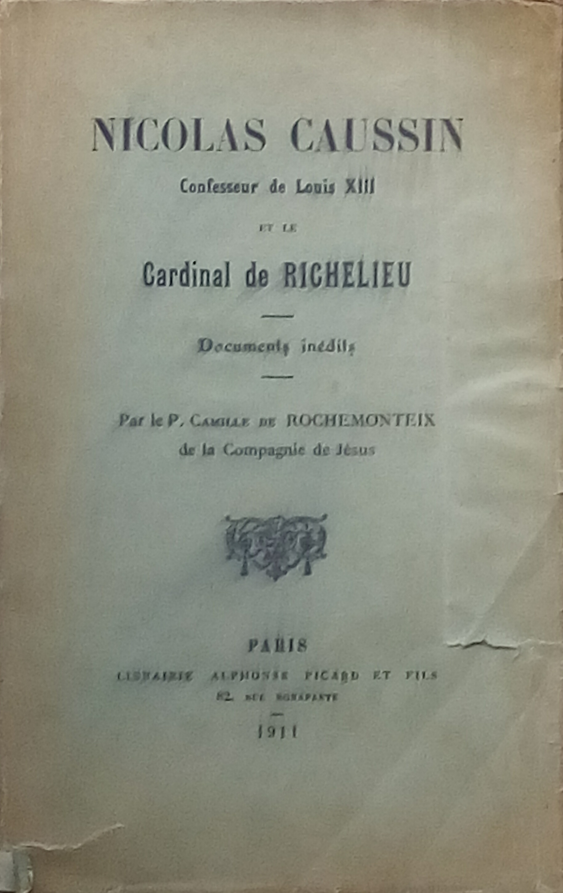 Nicolas Caussin confesseur de Louis XIII et le Cardinal... | Barnebys