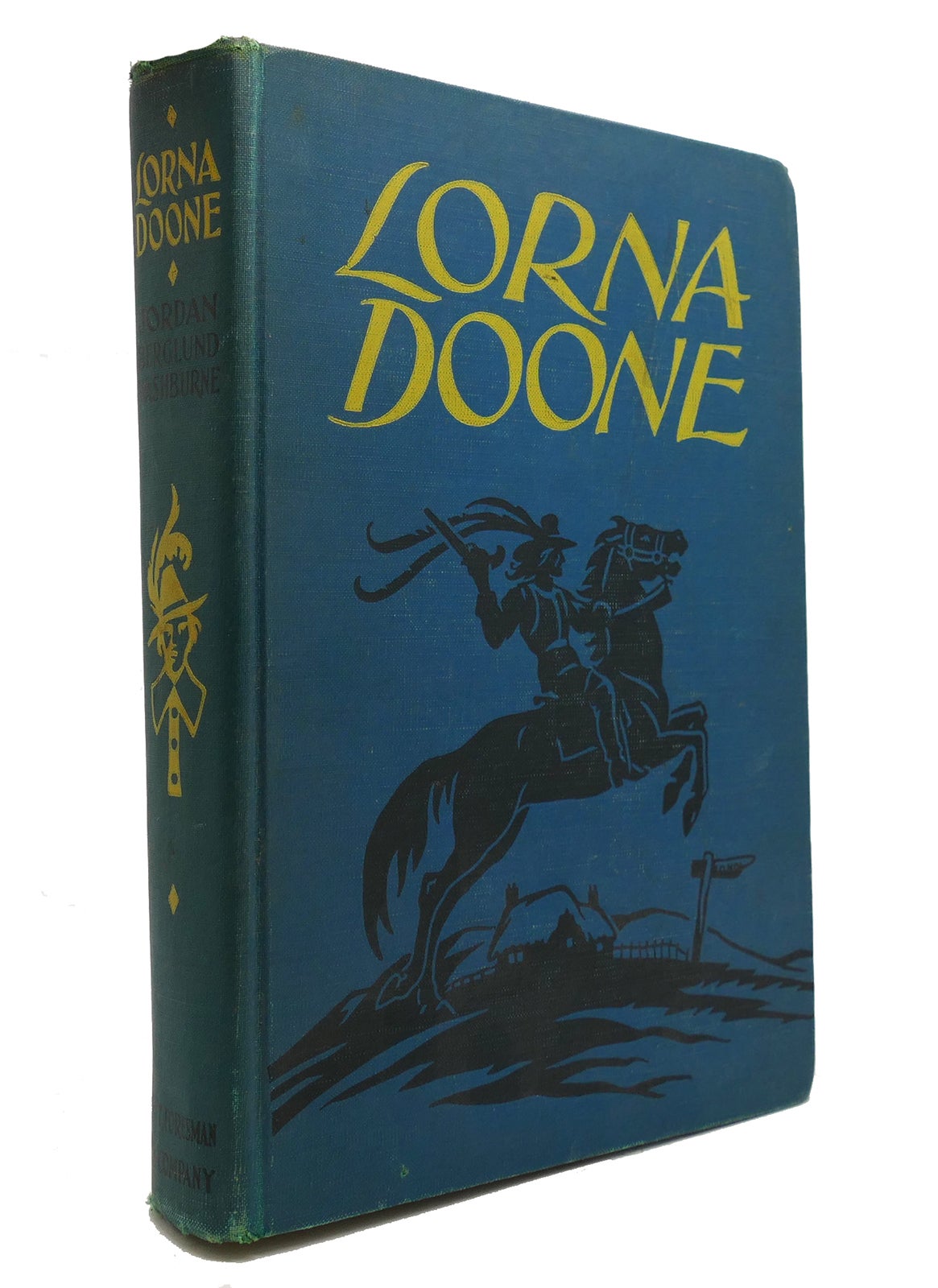LORNA DOONE by Rachel Jordan, A. O. Berglund, Carleton Washburne ...