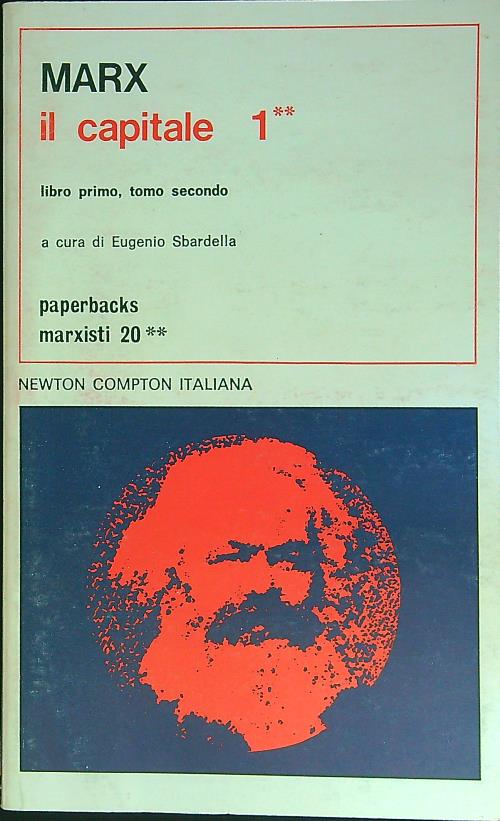 Il Capitale 1 Tomo Secondo von Marx, Karl: Buone (1974) | Librodifaccia
