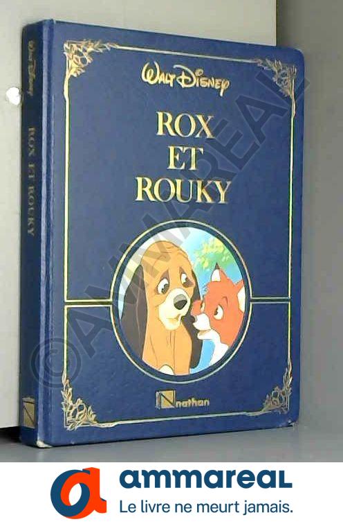 Rox et Rouky von Walt Disney company et Cécile Lameunière: Moyen ...