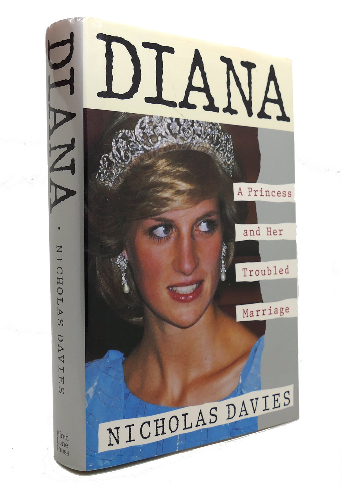 Diana A Princess And Her Troubled Marriage By Nicholas Davies
