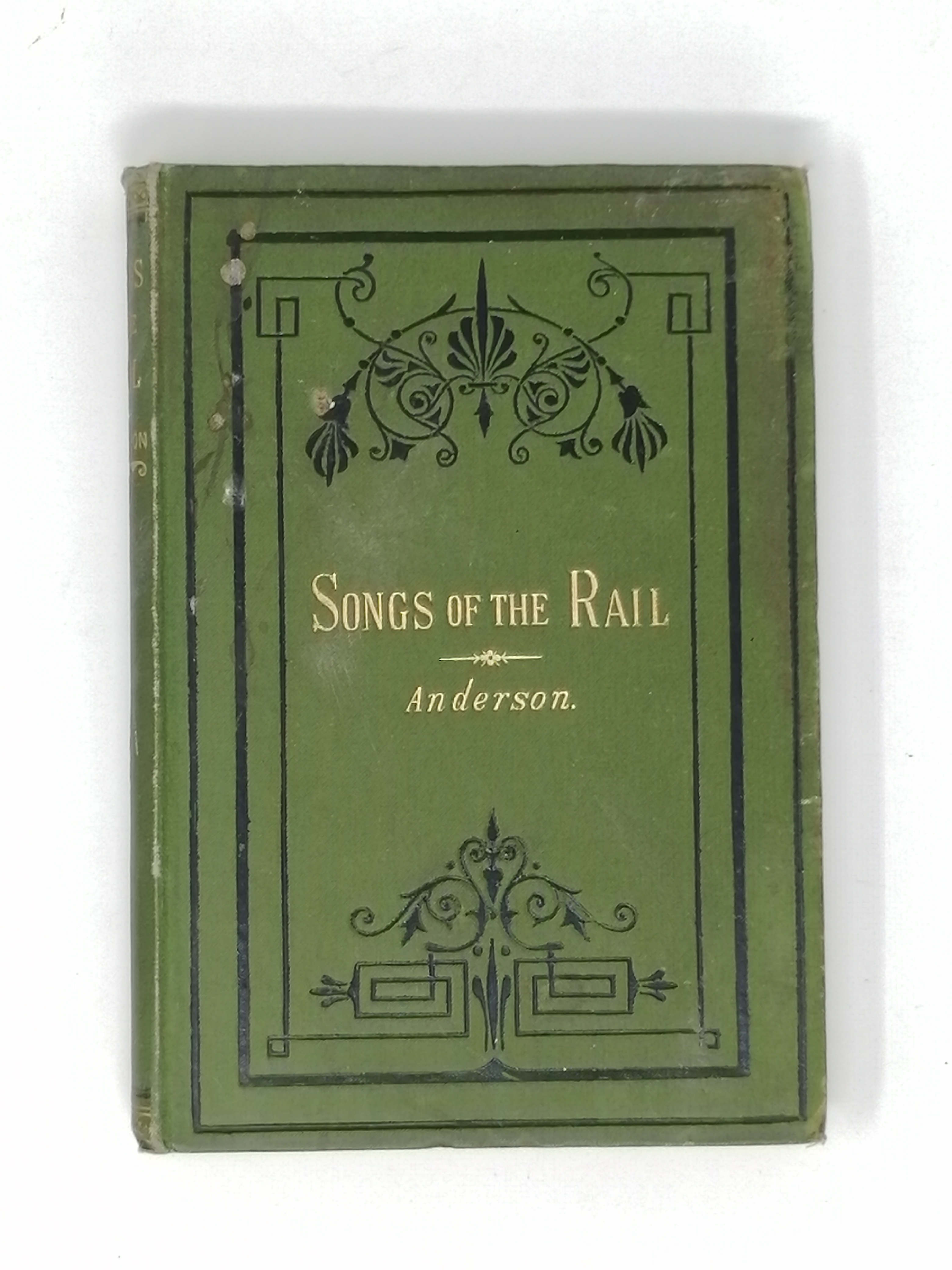Songs of the Rail. by Alexander Anderson.: Very Good | ROBIN SUMMERS ...
