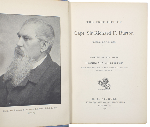 The True Life of Capt. Sir Richard F. Burton. Written by his niece ...