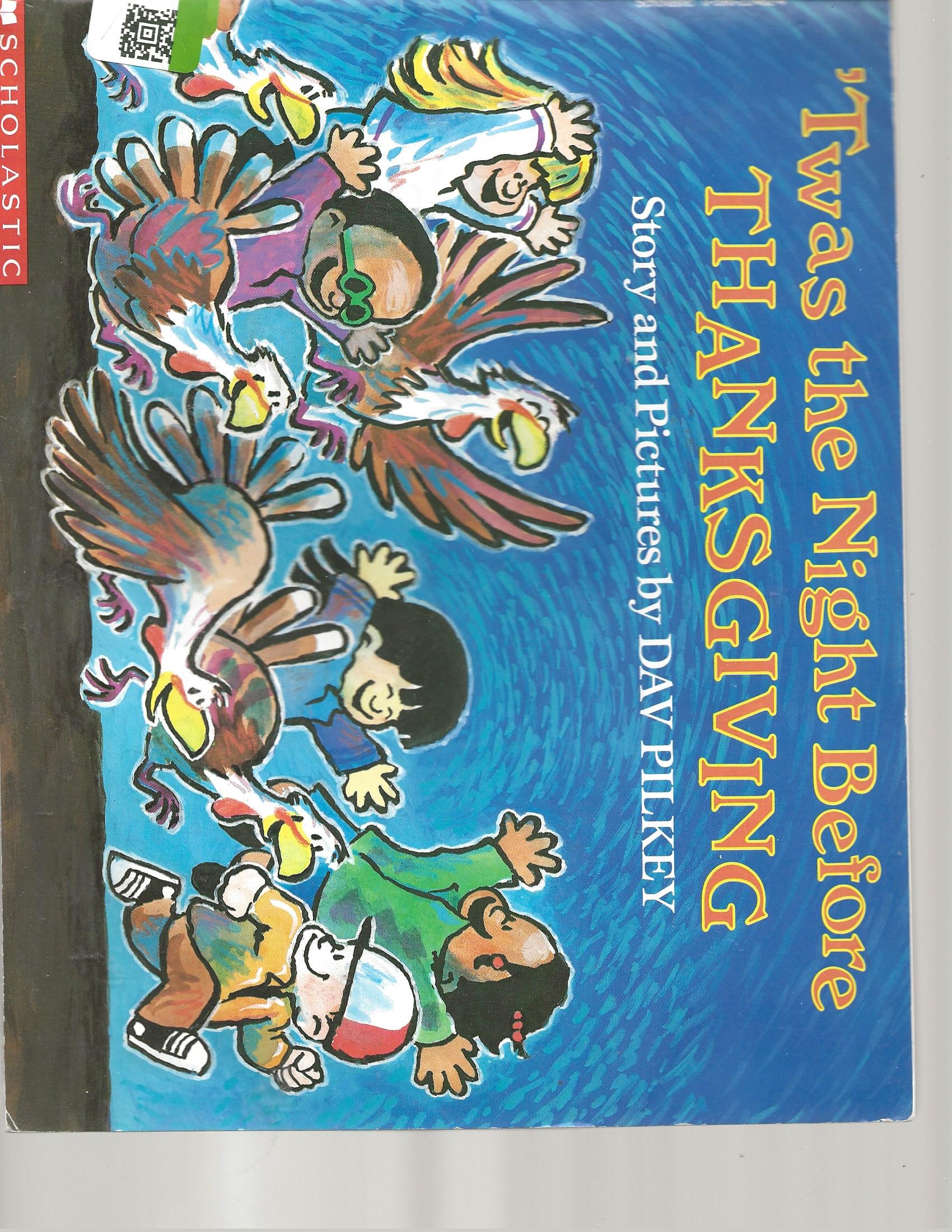 'Twas the Night Before Thanksgiving by Dav Pilkey: Good Soft cover ...