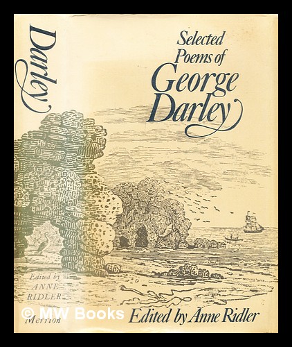 Selected poems of George Darley / edited with an introduction and notes ...