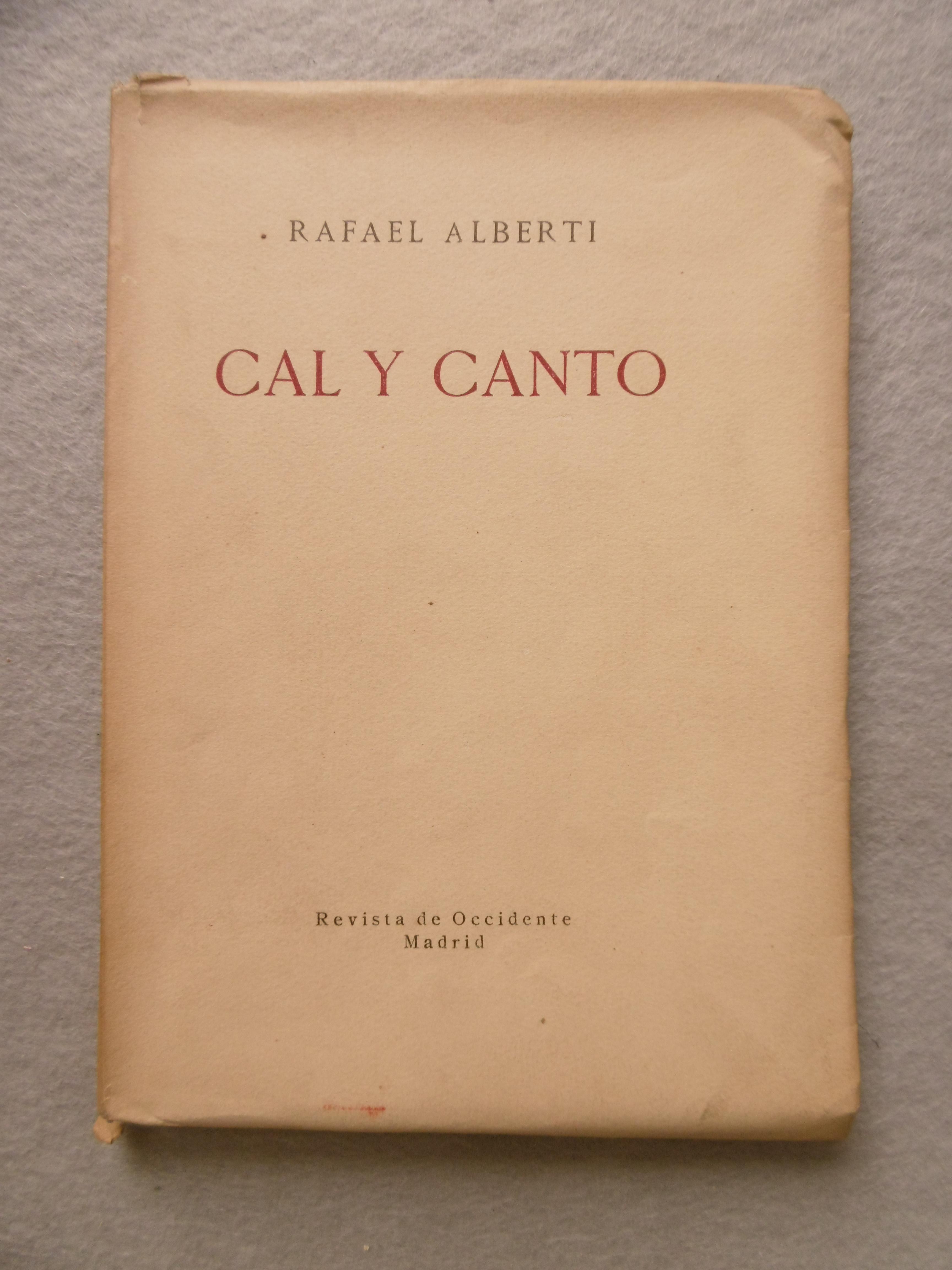CAL Y CANTO. 1ª edición. by ALBERTI, RAFAEL.: (1929) | Auca Llibres ...