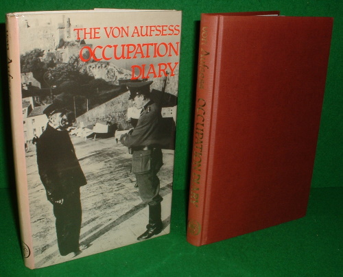 THE VON AUFSESS OCCUPATION DIARY by BARON VON AUFSESS ( EDITOR ...