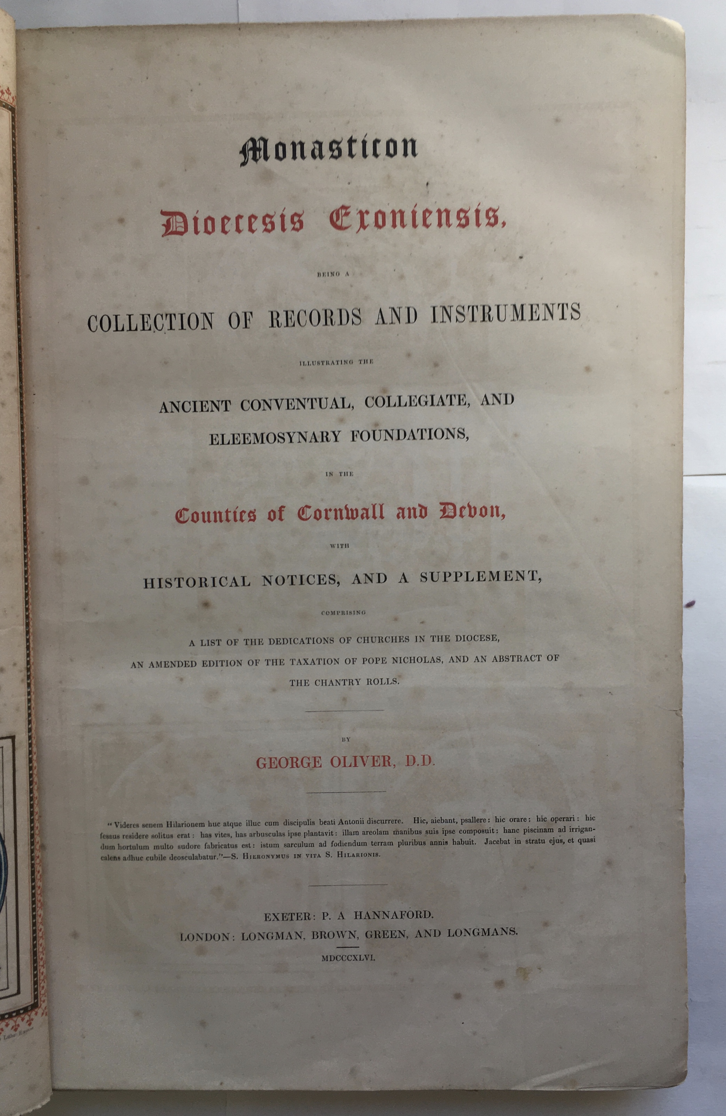 Monasticon Dioecesis Exoniensis, Being a Collection of Records and ...