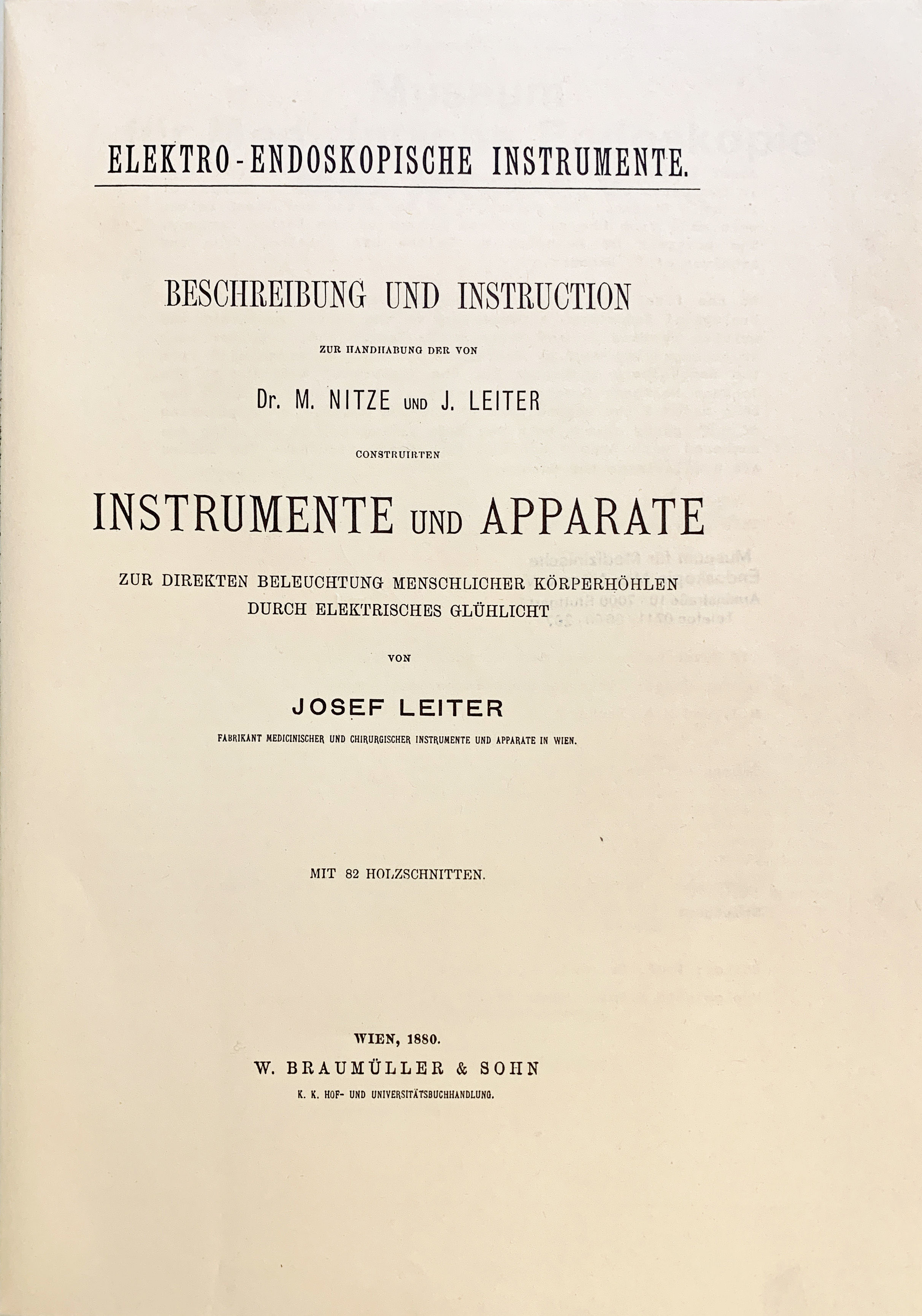 Elektro-Endoskopische Instrumente. Beschreibung und Instruction zur ...