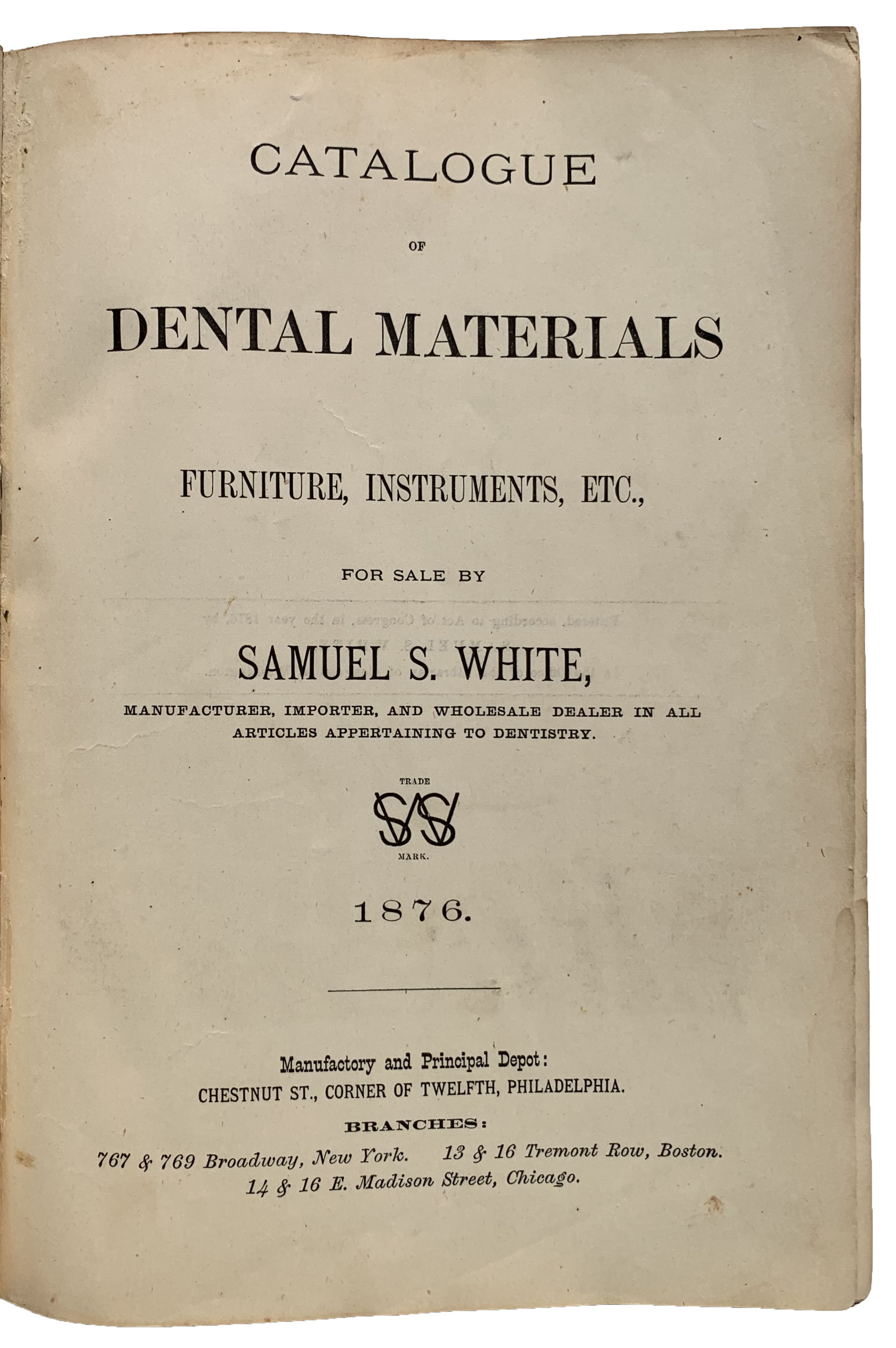 Catalogue of Dental Materials; Furniture, Instruments, etc. For sale by ...